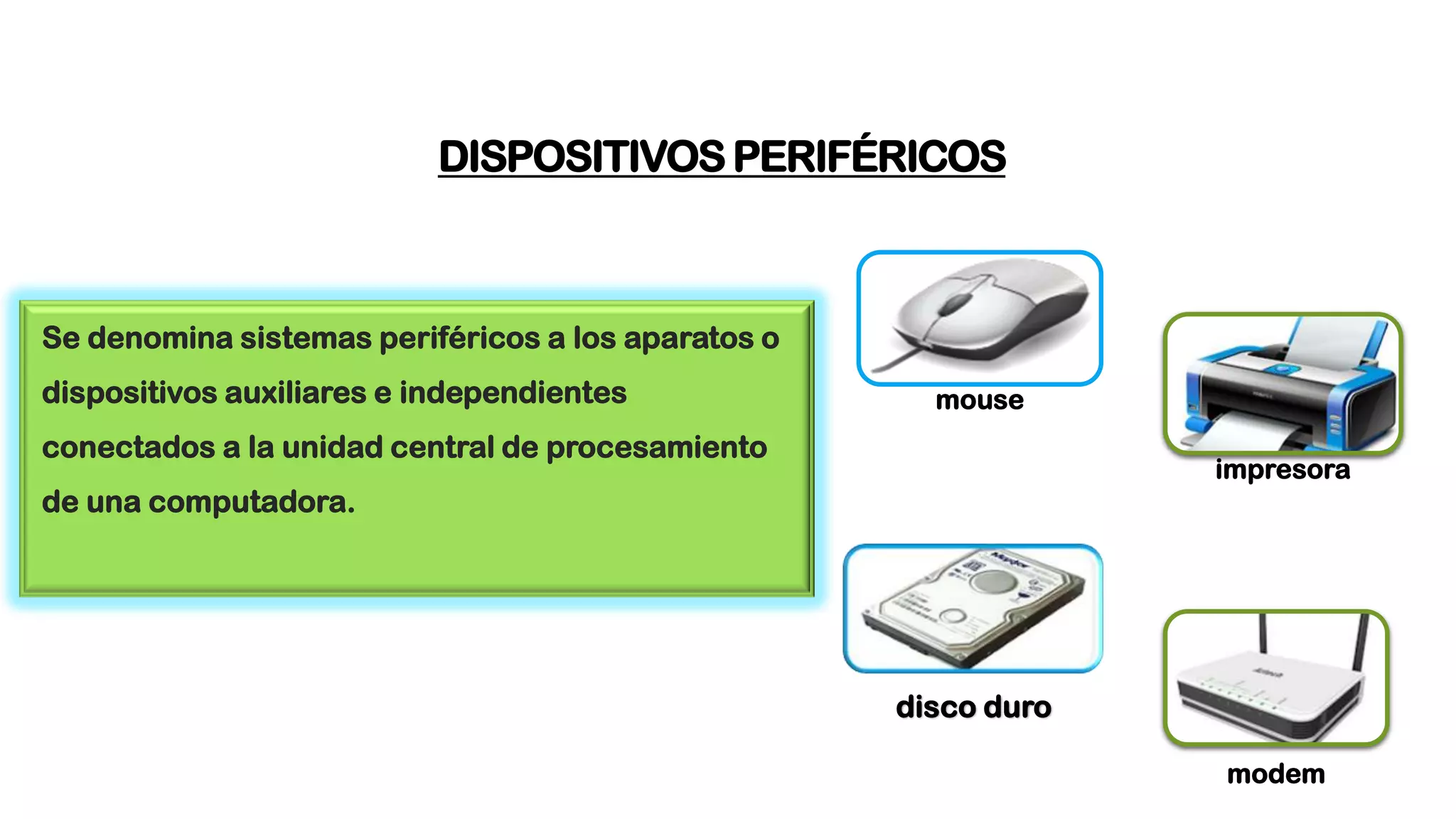 Diapositivas de dispositivos perifericos | PPTX