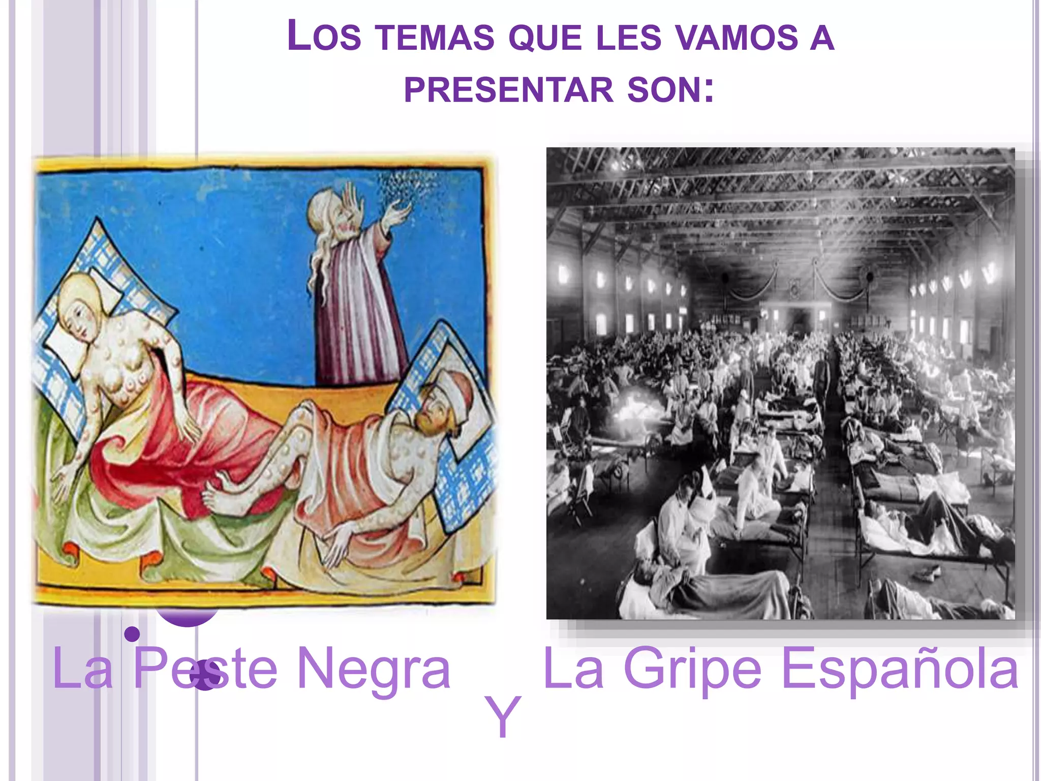 La peste negra y gripe espanola | PPT
