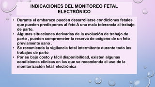 DIAPOSITIVAS DE MONITORIZACION FETAL GRUPO # 8.pptx