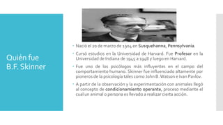 El Conductismo de B.F. Skinner. | PPTX