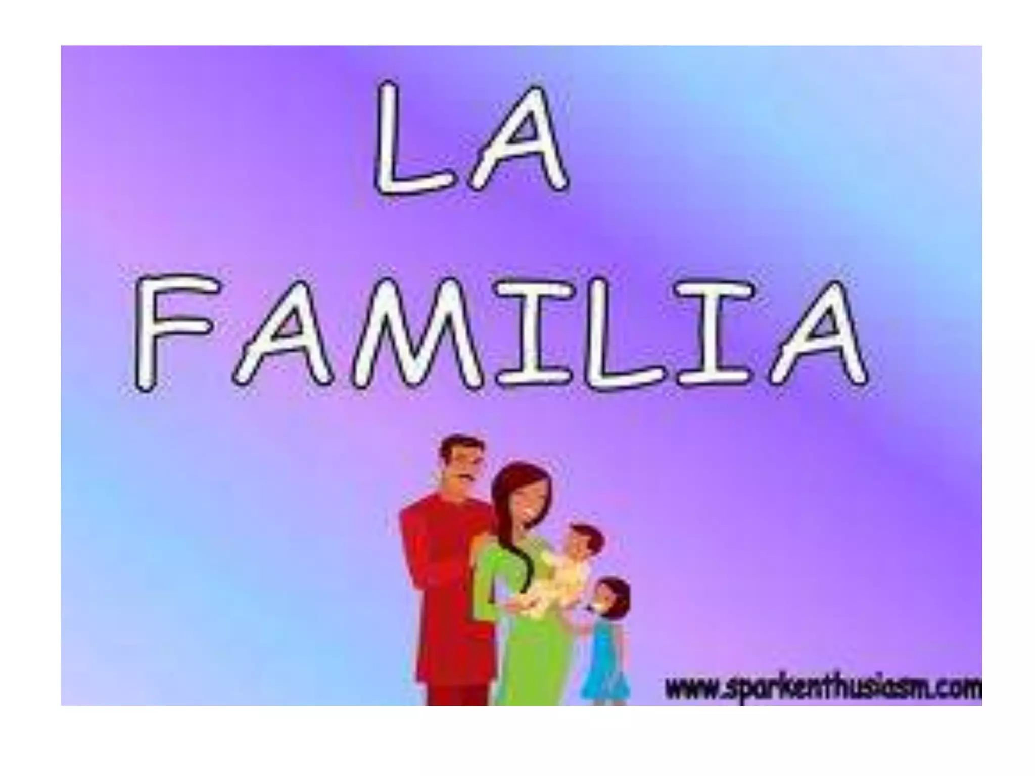 Diapositivas la familia | PPT