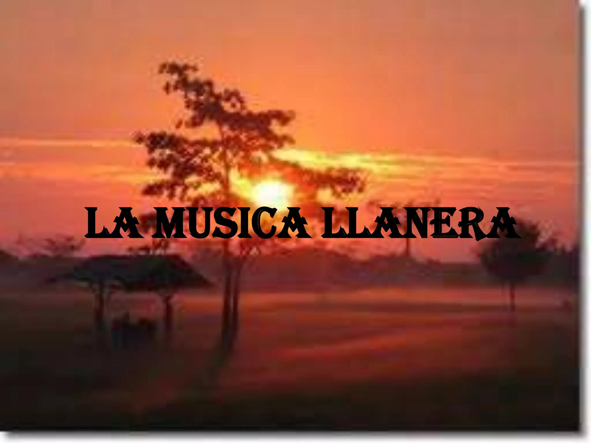 Diapositivas la musica llanera | PPTX