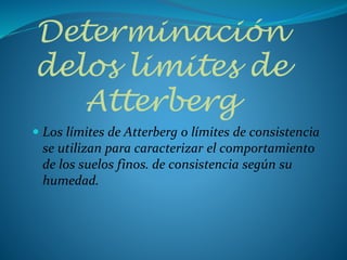 Diapositivas limites de_atterberg | PPTX