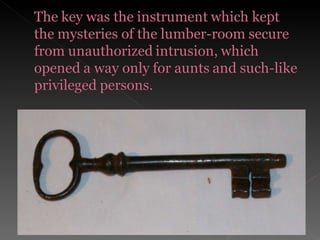 Saki, The Lumber Room, Milena Y Jose | PPT