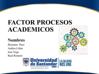 Diapositivas procesos academicos | PPTX