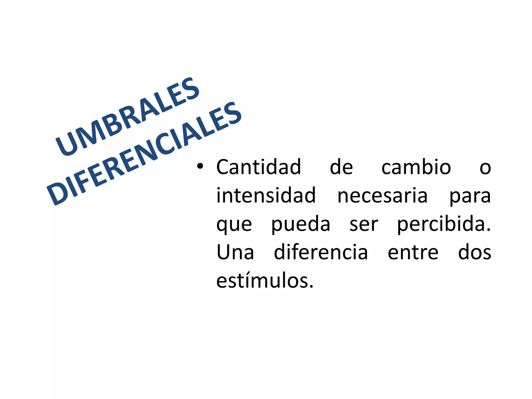 Umbrales Sensoriales | PPTX