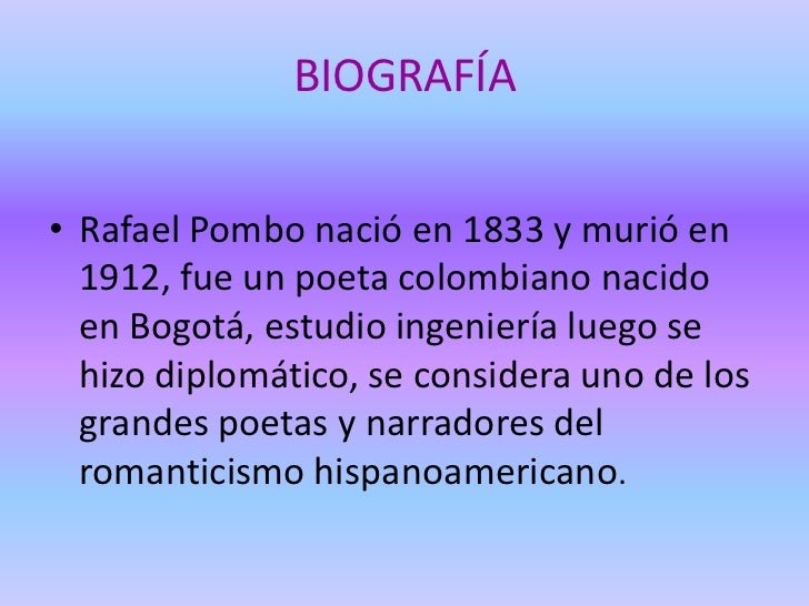 Diapositivas rafael pombo
