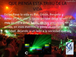 11ºA RAVE TRIBUS URBANAS | PPT