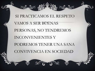 Diapositivas respeto | PPTX