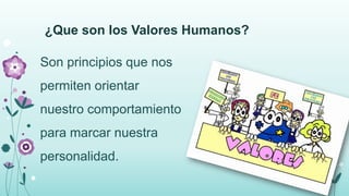 Diapositivas valores humanos | PPTX