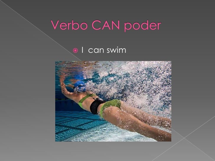 Diapositivas verbo can poder Diapositivas verbo can poder