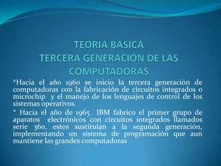 Diapositiva Tercera GeneracióN De Los Computadores | PPTX