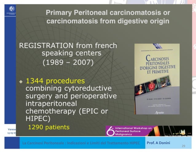 Gastric Peritoneal Carcinomatosis, HIPEC | PPT