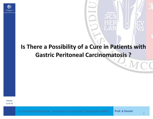 Gastric Peritoneal Carcinomatosis, HIPEC | PPT
