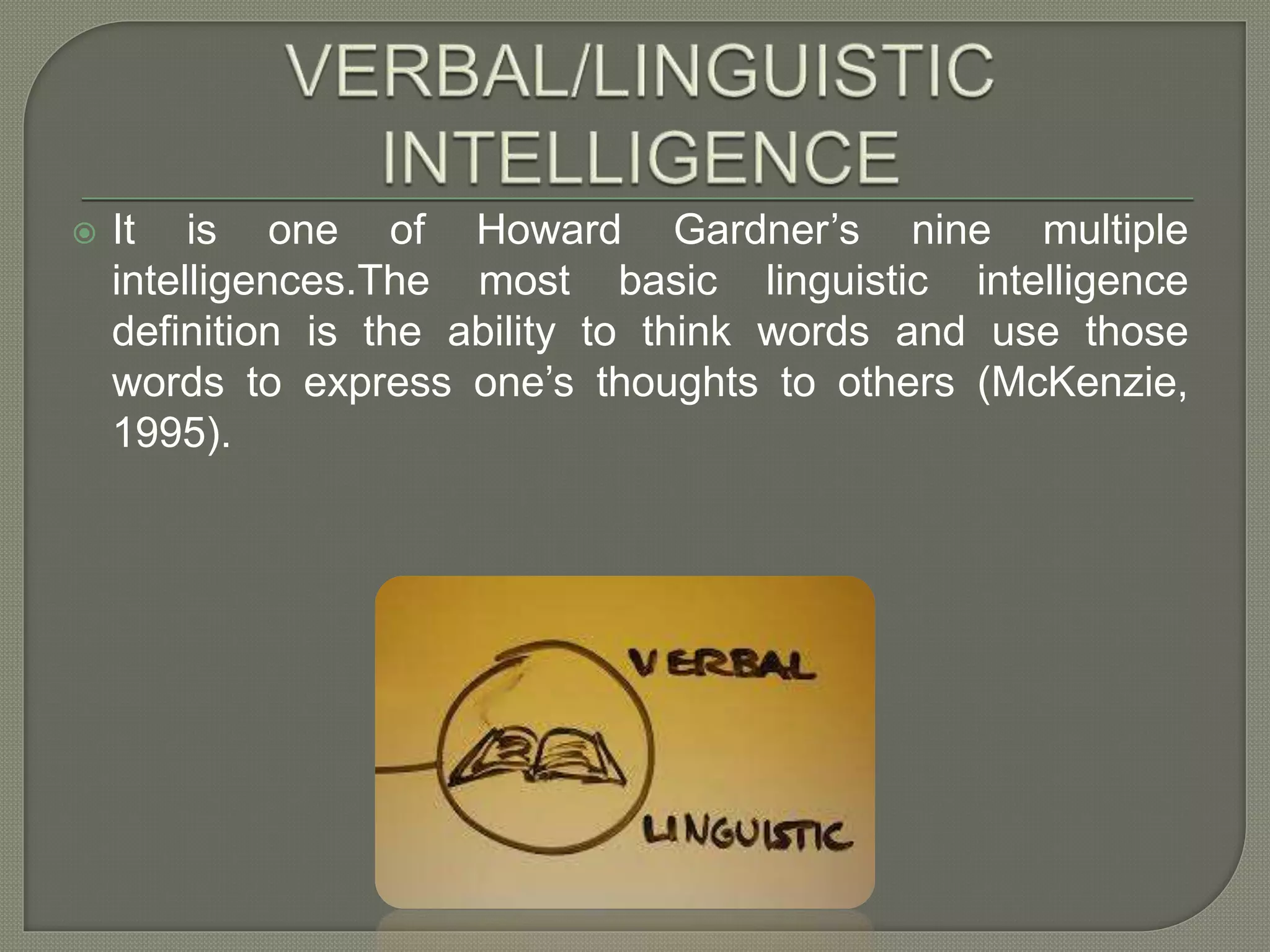 Verbal linguistic intelligence | PPTX