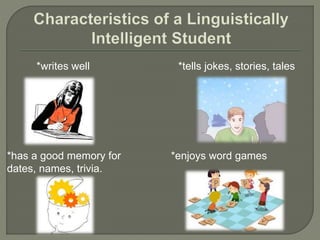Verbal Linguistic Intelligence