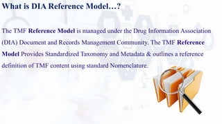 DIA Reference Model a Guidance for Good Document Management and eTMF | PPTX