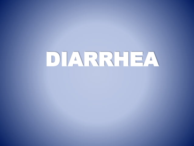 Diarrhea | PPTX