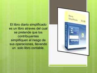 LIBRO DIARIO FORMATO SIMPLIFICADO | PPTX