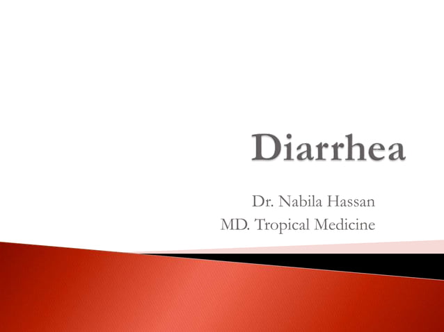Diarrhea | PPTX | Digestive Disorders | Diseases and Conditions