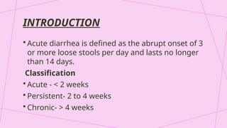 Diarrhea (symptoms, causes, organisms, types, treatment) | PPTX