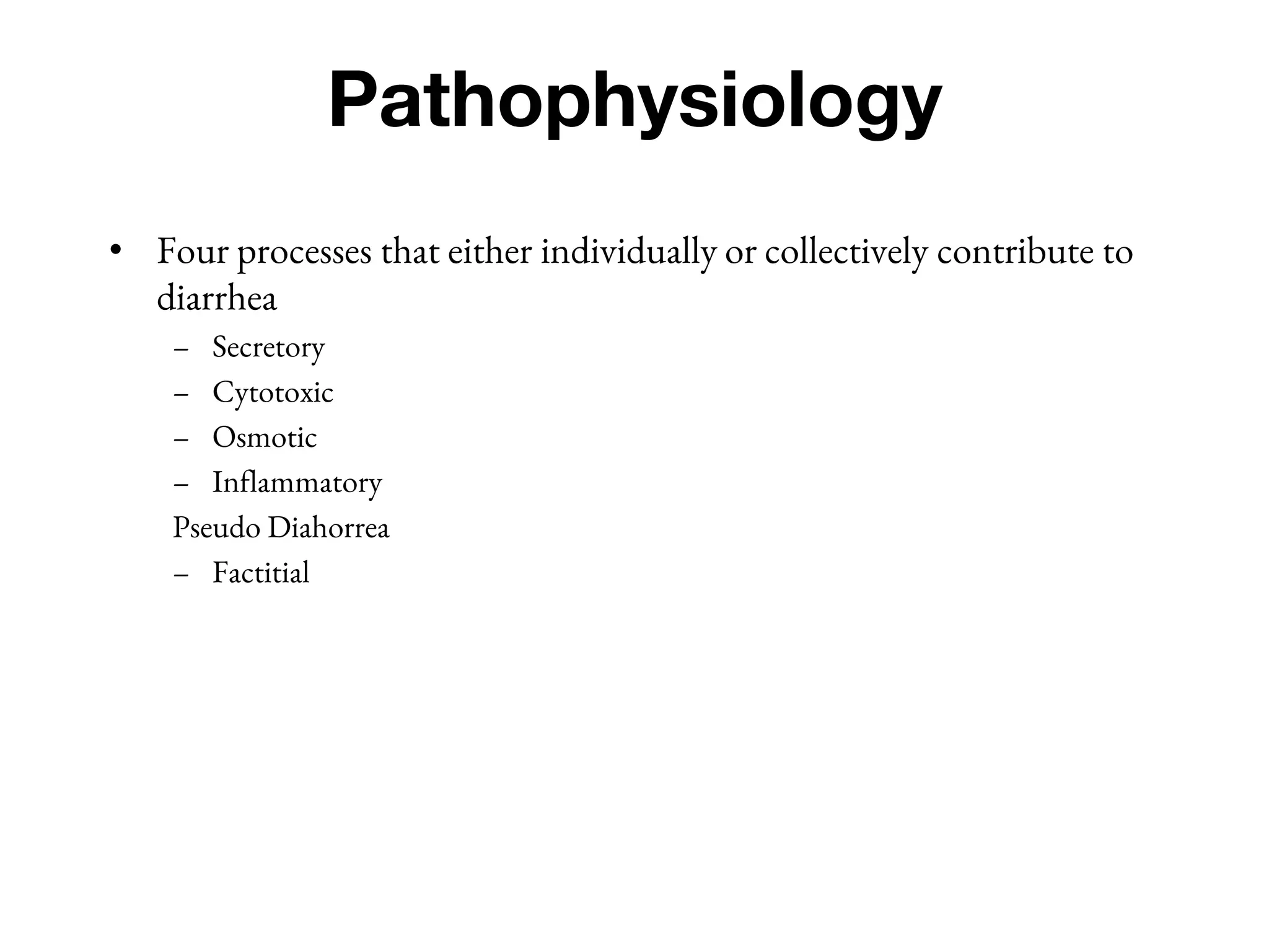 Diarrhea causes, pathophysiology management .pptx