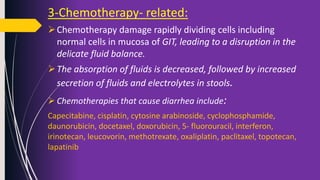 Diarrhea in cancer patients | PPTX