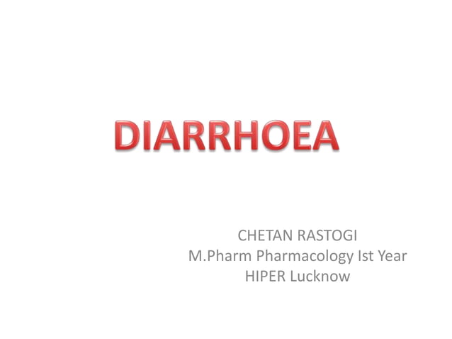 Diarrhoea | PPTX | Digestive Disorders | Diseases and Conditions