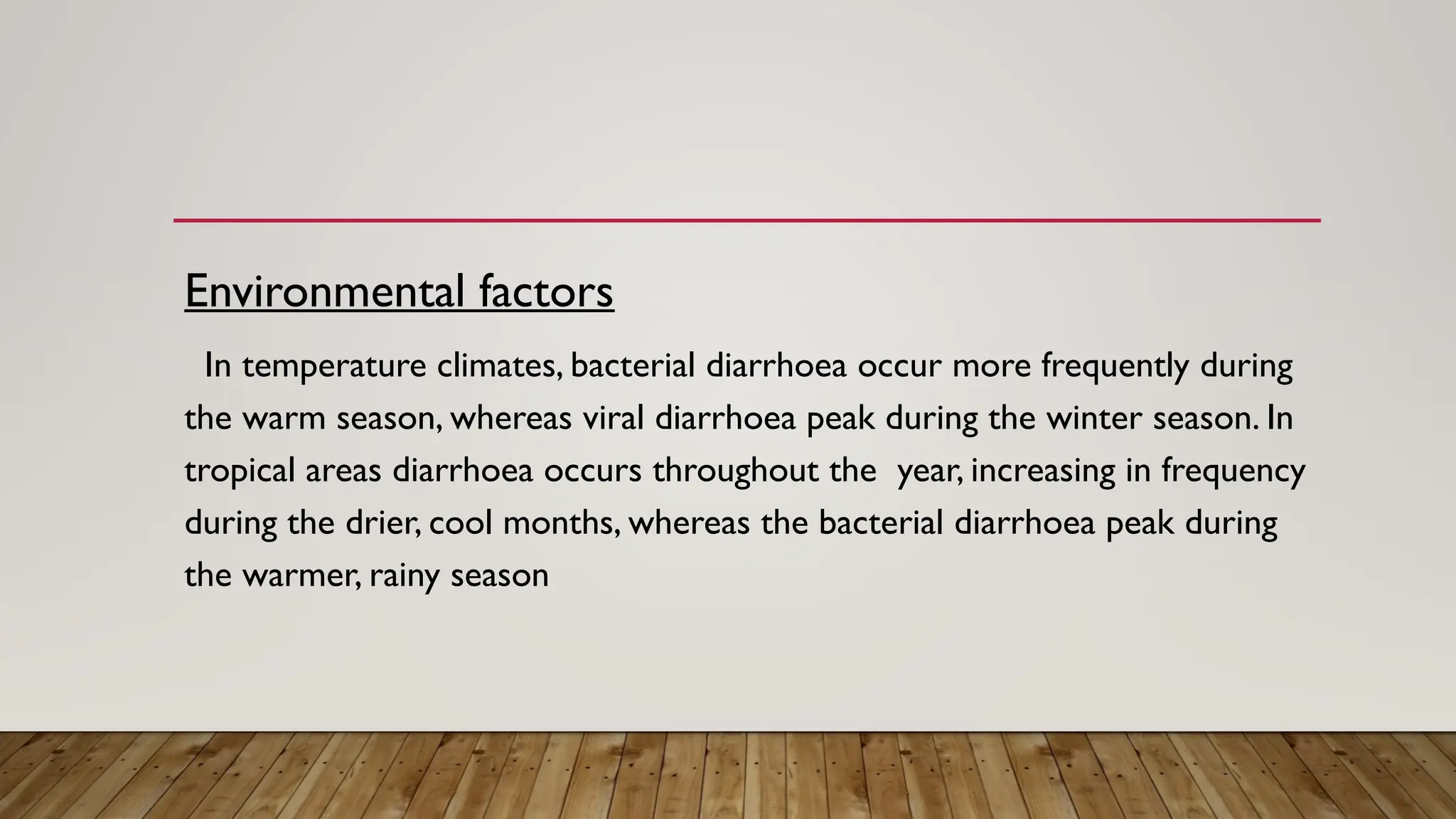 diarrhoea, causes, symptoms,epidemiological factors | PPTX