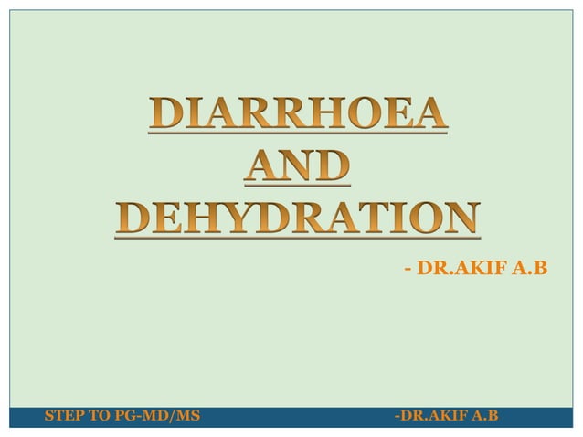 Diarrhoea and dehydration | PPTX | Digestive Disorders | Diseases and Conditions
