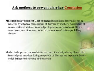 Diarrhea, Maternal attitude, skill, knowledge a prospective study | PPSX