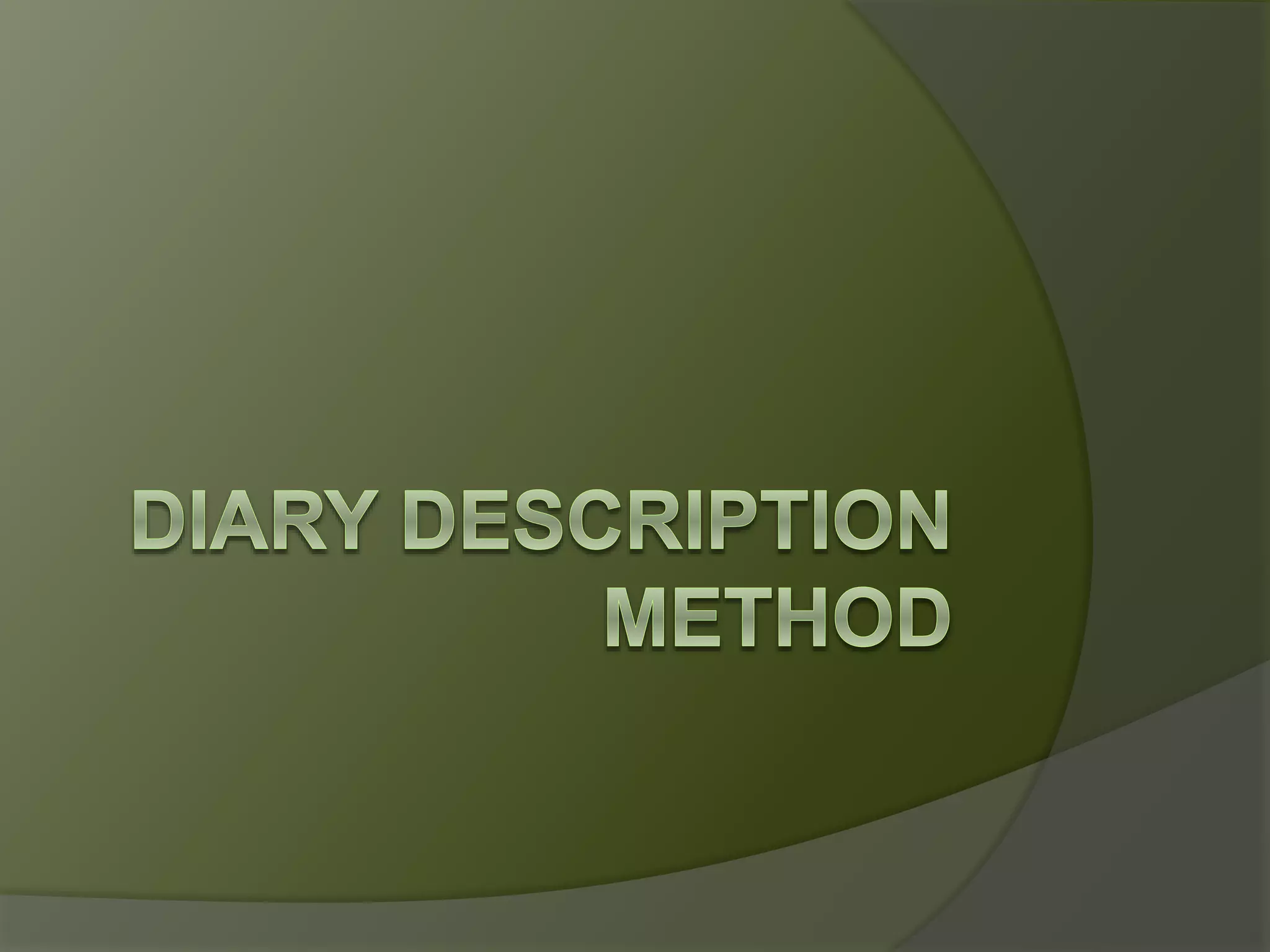 Diary Description Method | PPTX