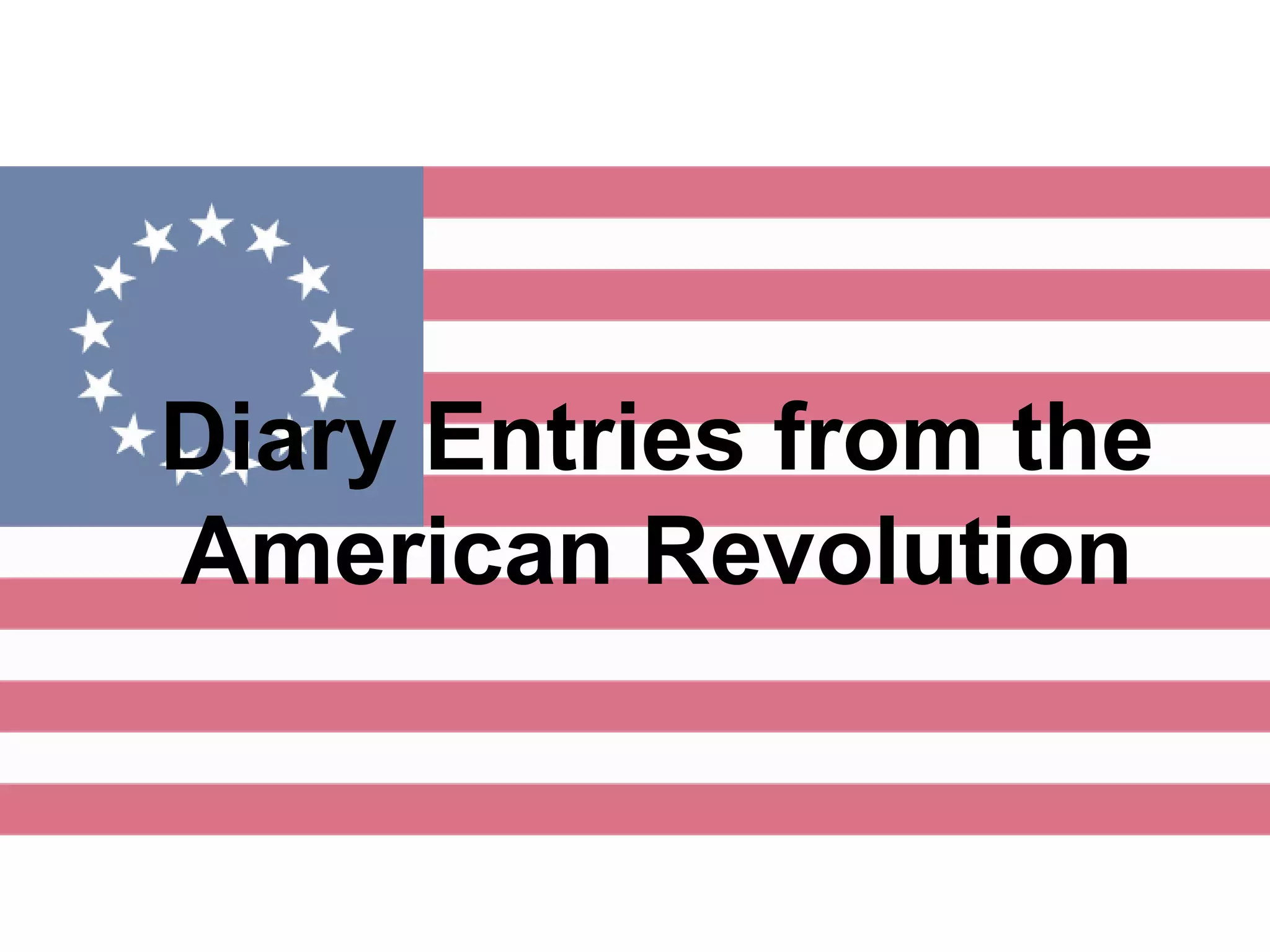 Diary entries American Revolution | PPTX