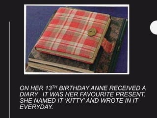 DIARY OF ANNE FRANK INTRODUCTION | PPT