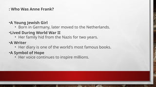 DIARY OF ANNE FRANK elaborated summaryyy | PPTX