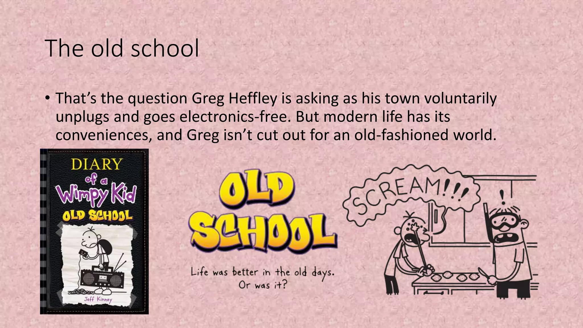 Diary of a wimpy kid | PPTX