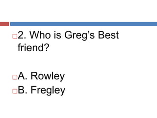 Diary Of A Wimpy Kid COMPREHENSION BASED TEST | PPT