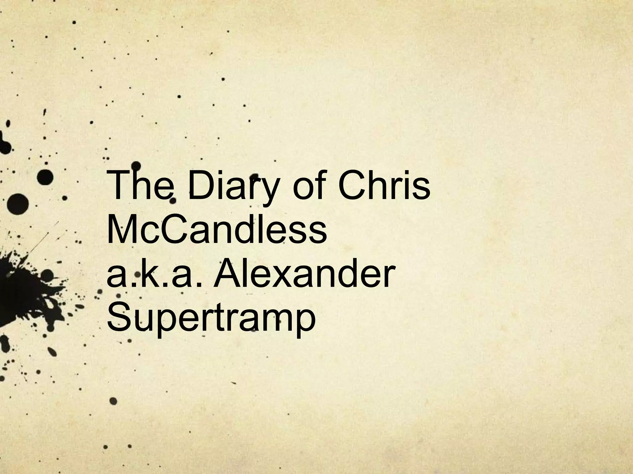 Diary of Chris McCandless | PPTX