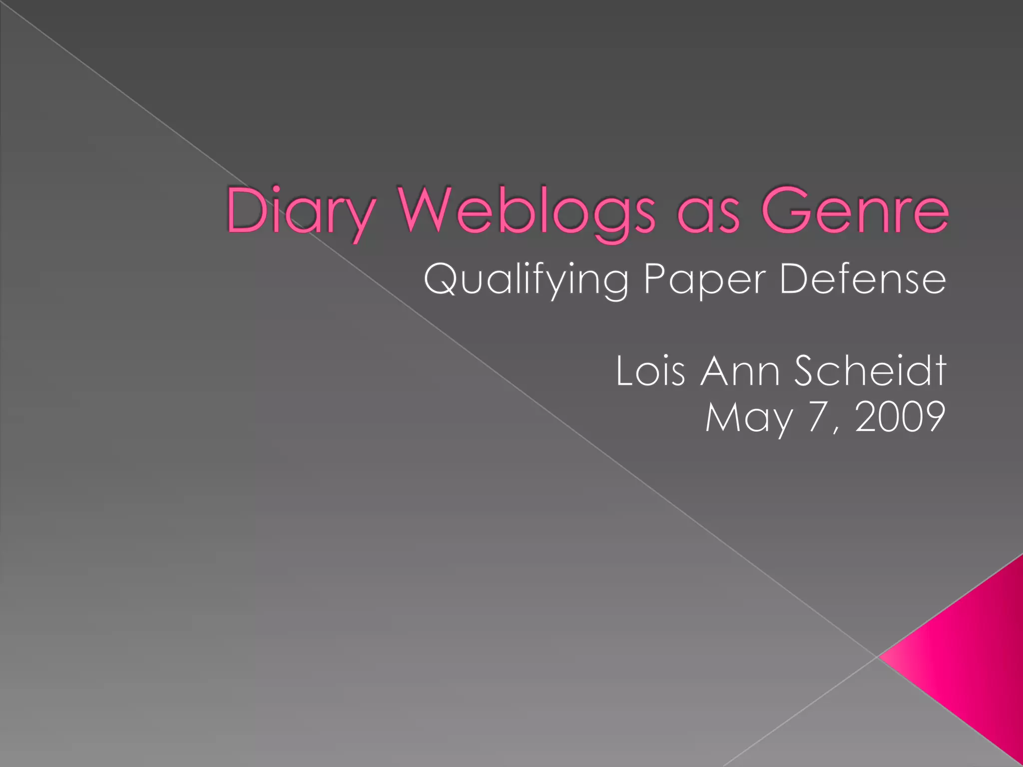 Diary Weblogs As Genre | PPTX
