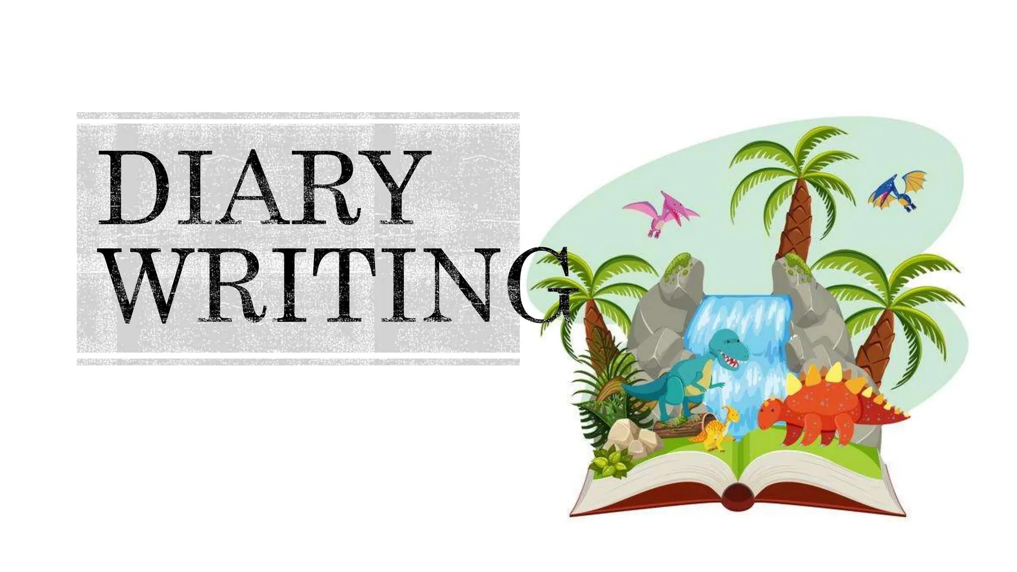 Diary writing.pptx Diary writing.pptx Diary writing.pptx