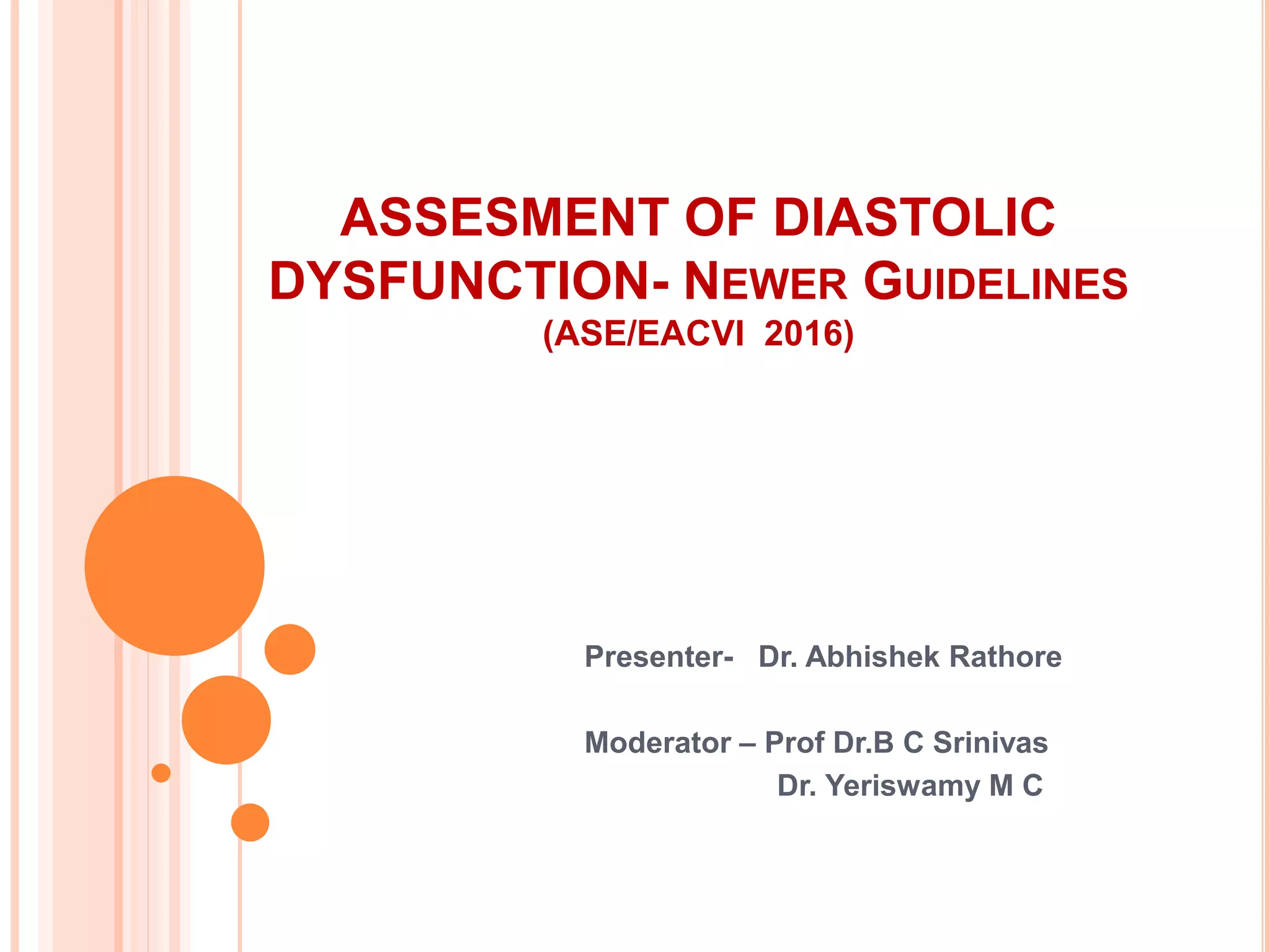Diastolic Dysfunction 2016 Pptx Heart And Cardiovascular Diseases Diseases And Conditions
