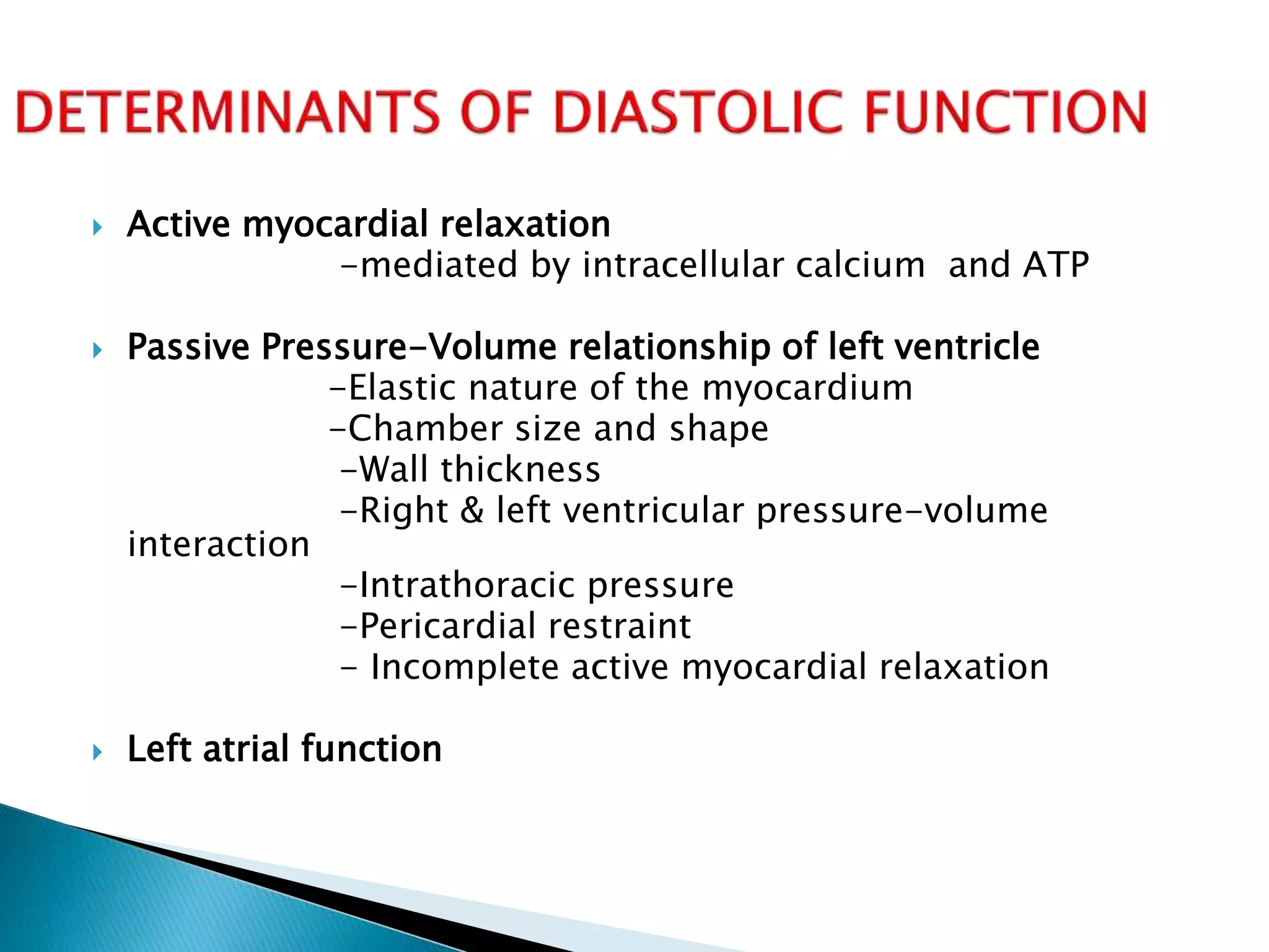 ECHOCARDIOGRAPHIC EVALUATION of LEFT VENTRICULAR DIASTOLIC FUNCTION ...