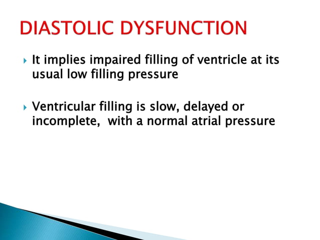 ECHOCARDIOGRAPHIC EVALUATION of LEFT VENTRICULAR DIASTOLIC FUNCTION ...