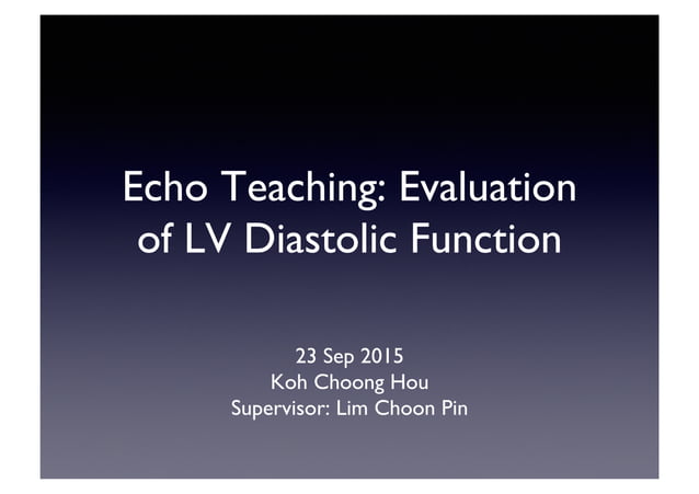 Echocardiographic Evaluation of LV Diastolic Function | PDF
