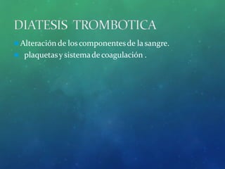 Diatesis Trombotica.pptx