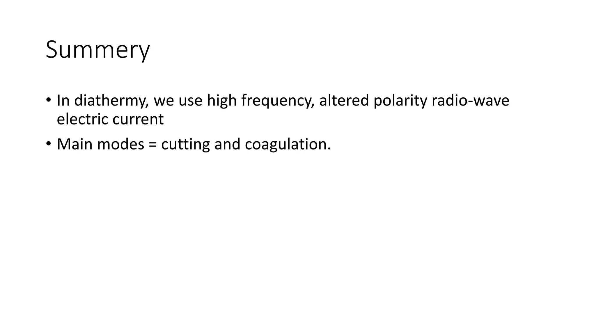 Diathermy - A guide to basic surgical skills | PPTX