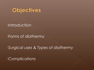 Diathermy in Surgery | PPT