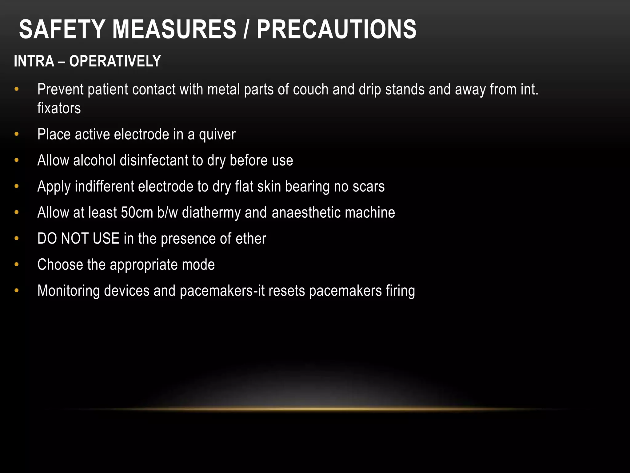 Diathermy and fire hazard in operating theatre | PPTX