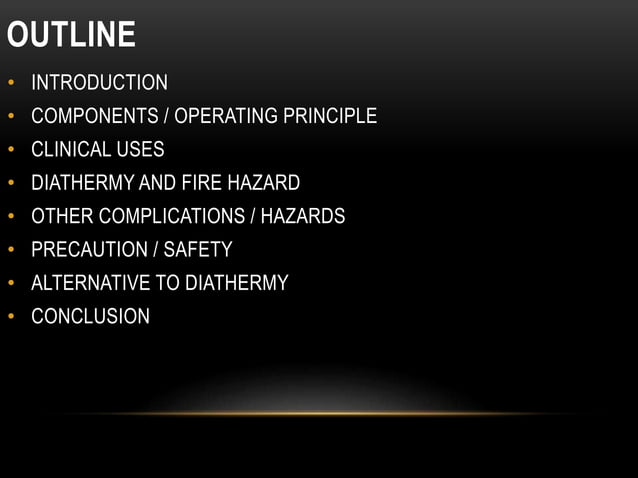 Diathermy and fire hazard in operating theatre | PPTX | First Aid ...