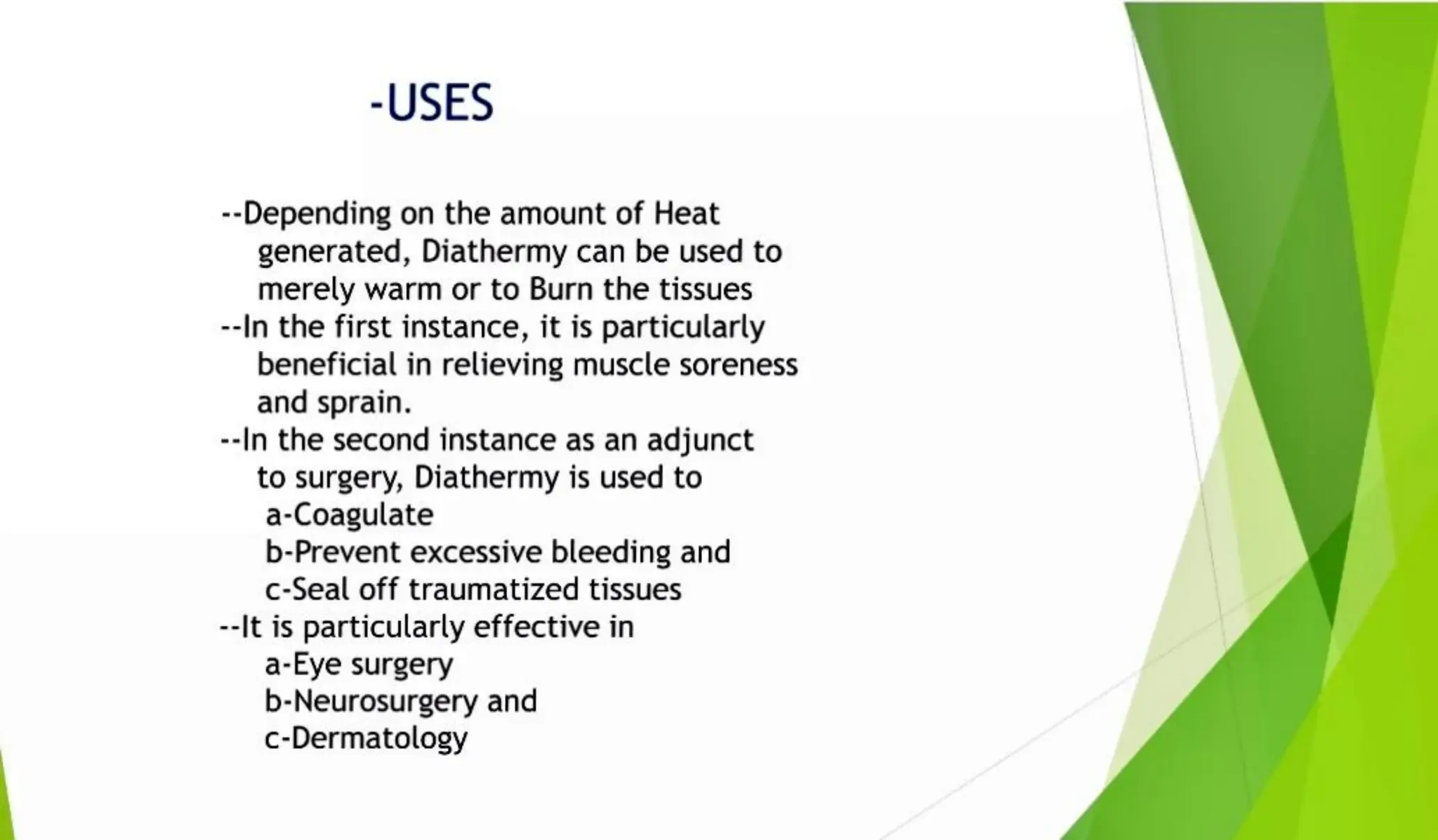 Diathermy and its notes its features and how it is used all explaintion ...